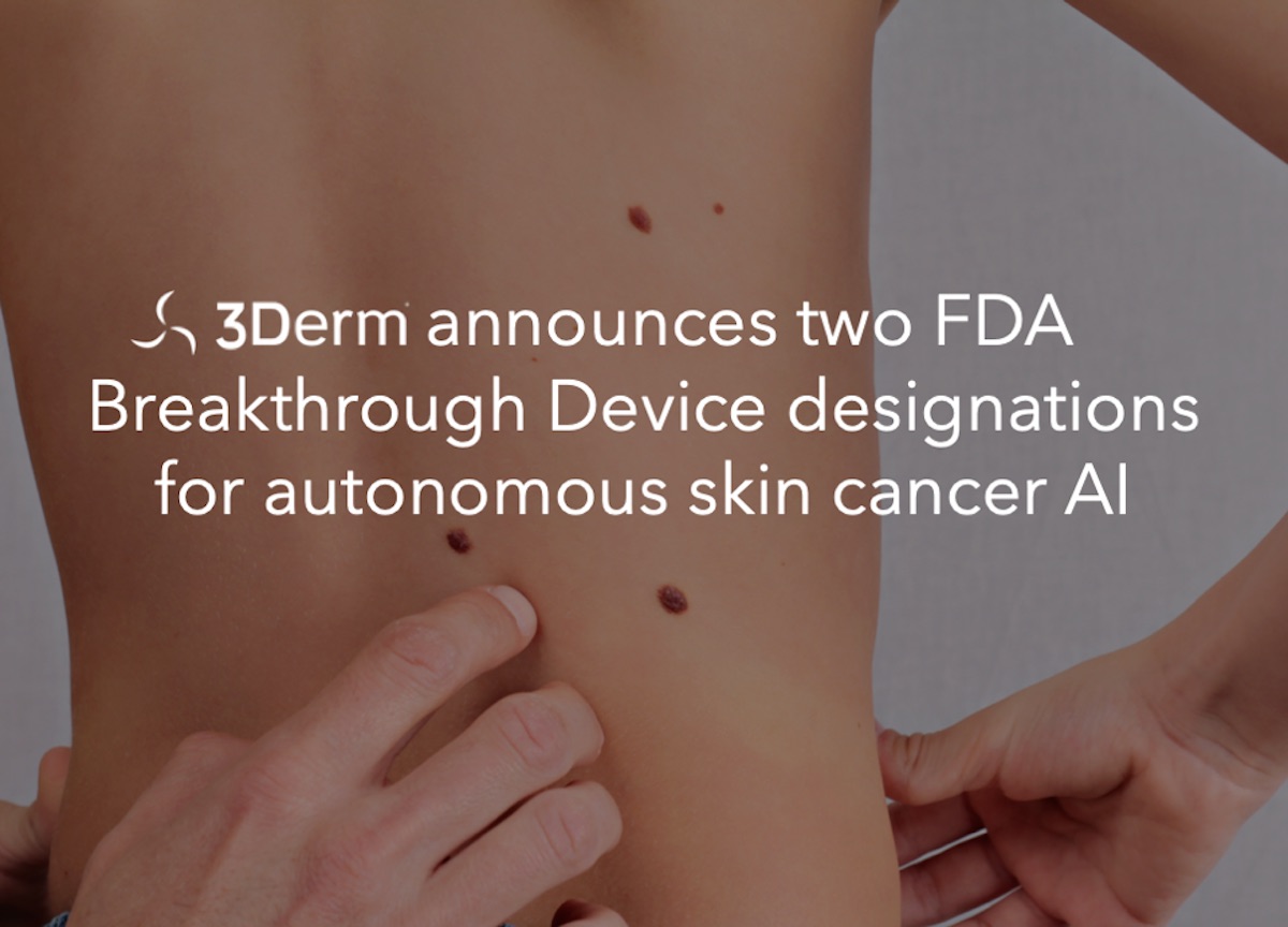 3Derm announces two FDA Breakthrough Device designations for autonomous ...